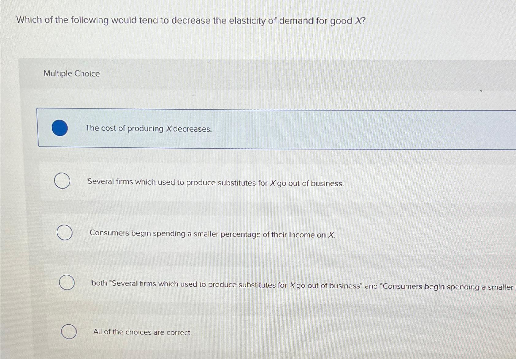 Solved Which of the following would tend to decrease the | Chegg.com