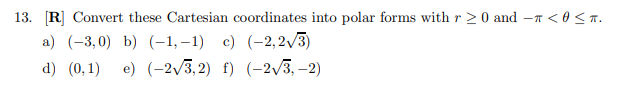 Solved [R] ﻿Convert these Cartesian coordinates into polar | Chegg.com
