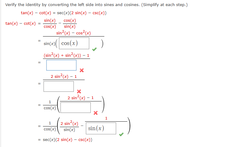 Solved Verify the identity by converting the left side into | Chegg.com