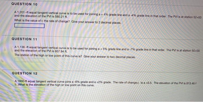 Solved QUESTION 10 A 1,201 -ft equal tangent vertical curve | Chegg.com
