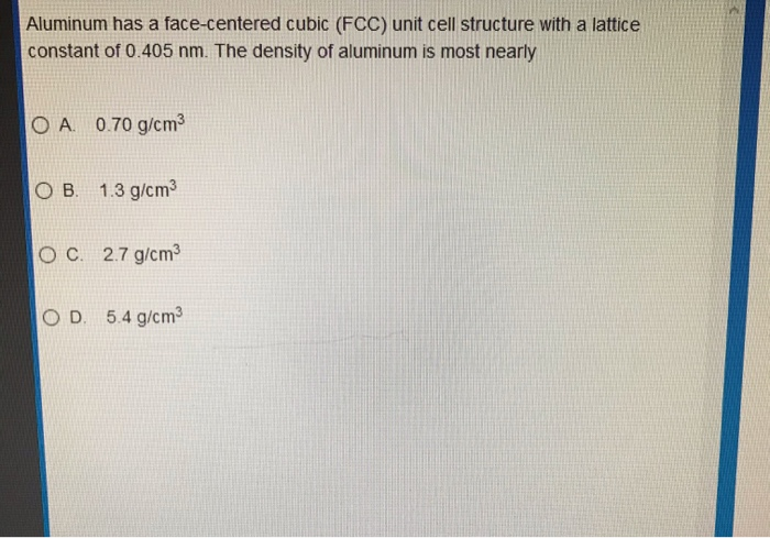Solved Aluminum has a face-centered cubic (FCC) unit cell | Chegg.com
