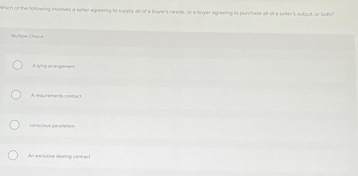 Solved Which of the following involves a seller agreeing to | Chegg.com