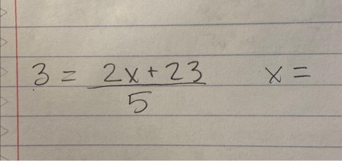 Solved 3=52x+23x= | Chegg.com