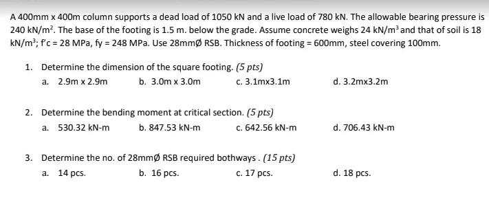 Solved A 400mm x 400m column supports a dead load of 1050 kN | Chegg.com