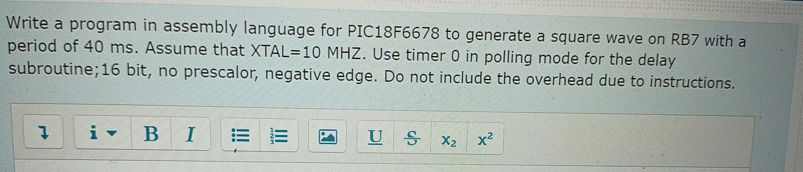 Solved Write a program in assembly language for PIC18F6678 | Chegg.com