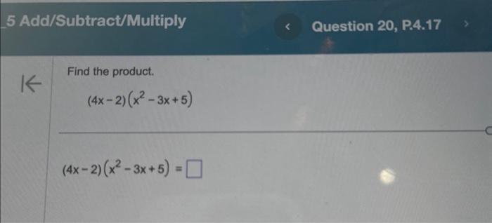 Solved Find the product. (4x−2)(x2−3x+5) (4x−2)(x2−3x+5)= | Chegg.com