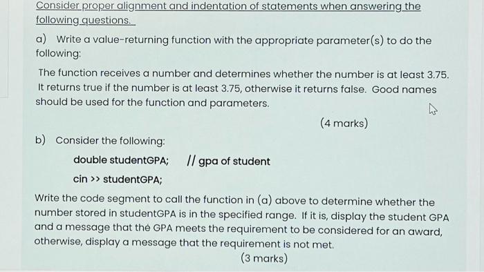 Solved Consider proper alignment and indentation of | Chegg.com