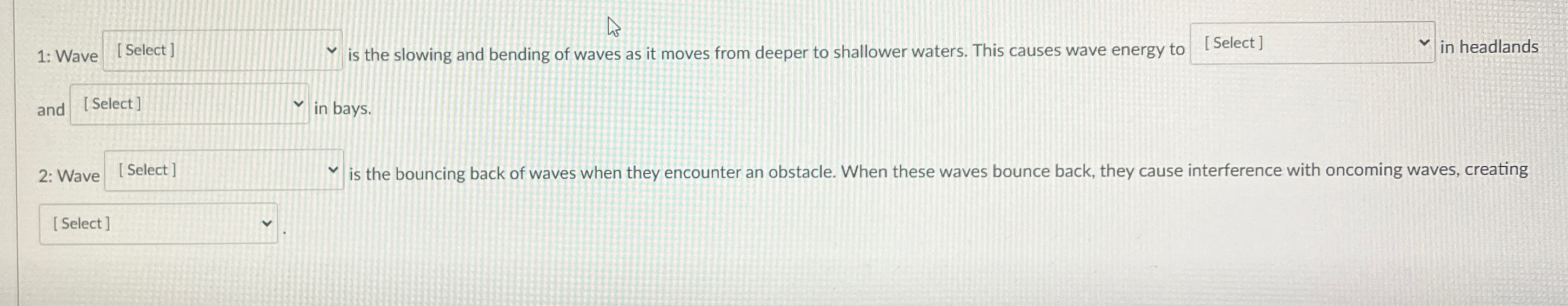 Solved 1: Wavi ﻿is the slowing and bending of waves as it | Chegg.com