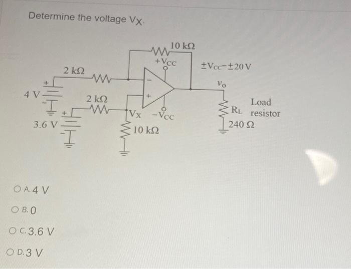 Solved Determine the voltage VX A. 4 V B. 0 c. 3.6 V D. 3 V | Chegg.com
