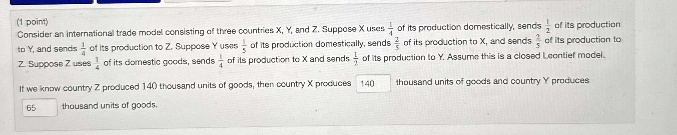 Solved (1 ﻿point)Consider an international trade model | Chegg.com