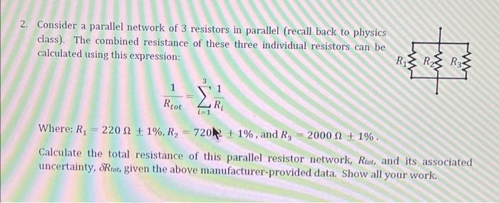Solved 2. Consider a parallel network of 3 resistors in | Chegg.com