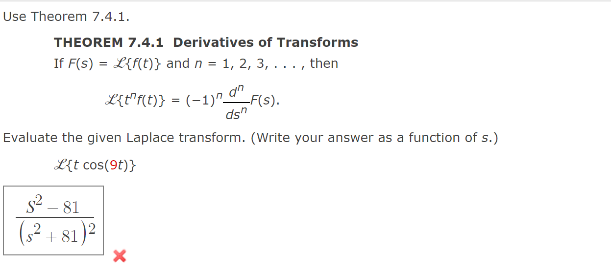 Solved Use Theorem 7.4.1.THEOREM 7.4.1 ﻿Derivatives of | Chegg.com