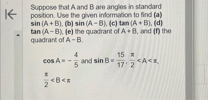 Solved K Suppose that A and B are angles in standard | Chegg.com