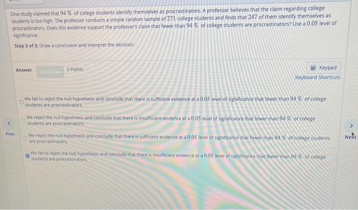 Solved One study claimed that 94 % of college students | Chegg.com