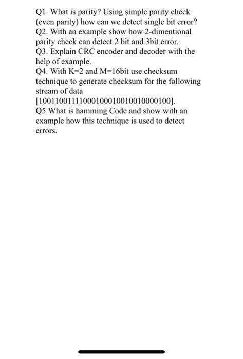Solved Q1. What is parity? Using simple parity check (even | Chegg.com