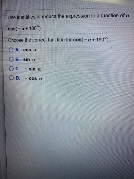 Solved Use identities to reduce the expression to a function | Chegg.com