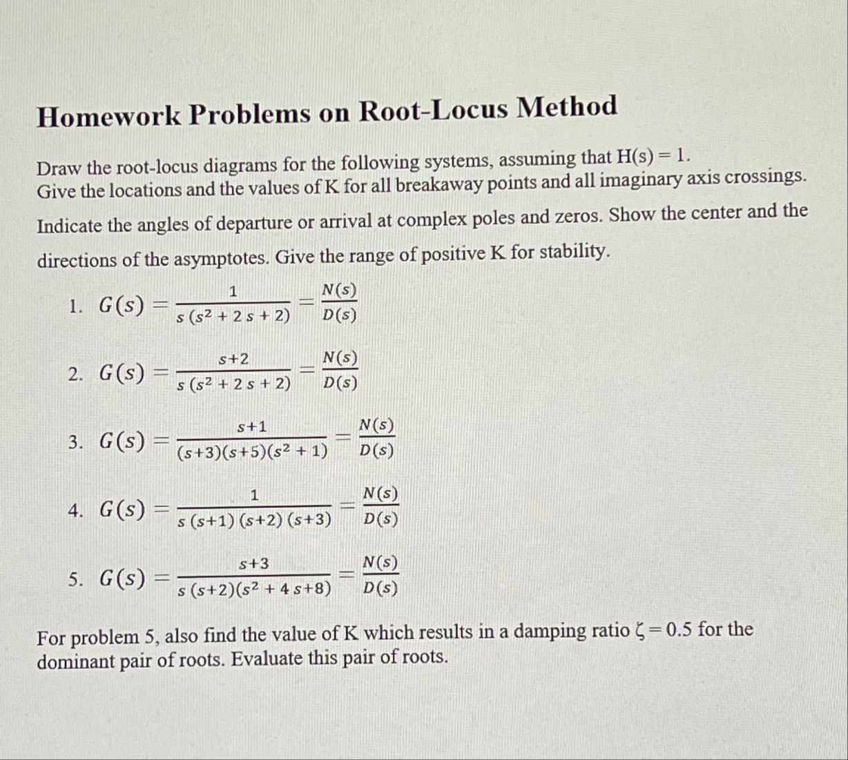 Homework Problems on Root-Locus MethodDraw the | Chegg.com