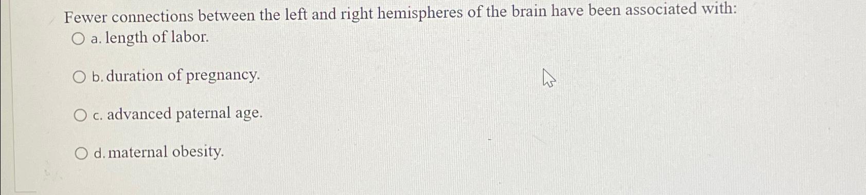 Solved Fewer connections between the left and right | Chegg.com