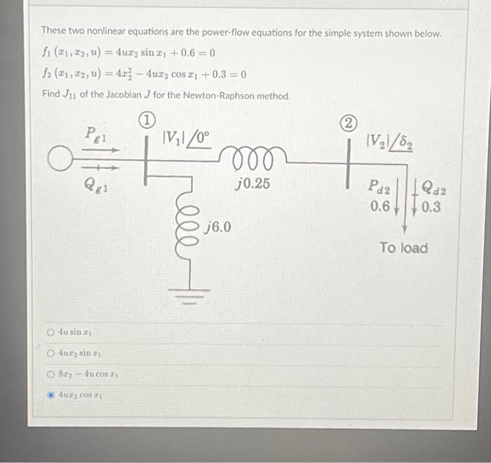 Solved These two nonlinear equations are the power-flow | Chegg.com