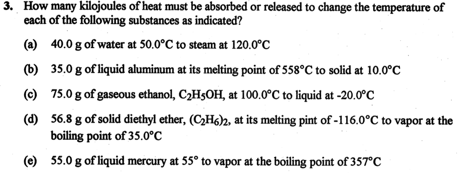 Q 3 ﻿how Many Kilojoules Of Heat Must Be Absorbed Or