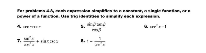 Solved For problems 4-8, each expression simplifies to a | Chegg.com