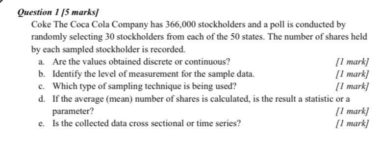 Solved Question 1 [5 ﻿marks]Coke The Coca Cola Company has | Chegg.com