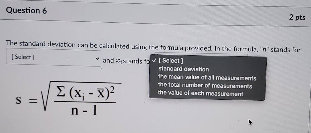 Solved Question 6 2 pts The standard deviation can be | Chegg.com