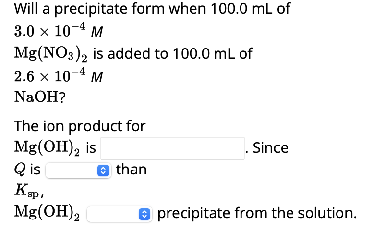 Solved Will a precipitate form when | Chegg.com