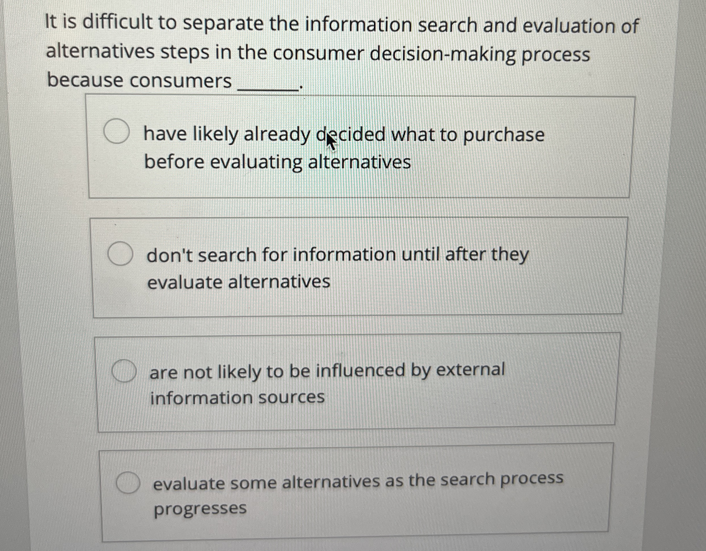 Solved It is difficult to separate the information search | Chegg.com