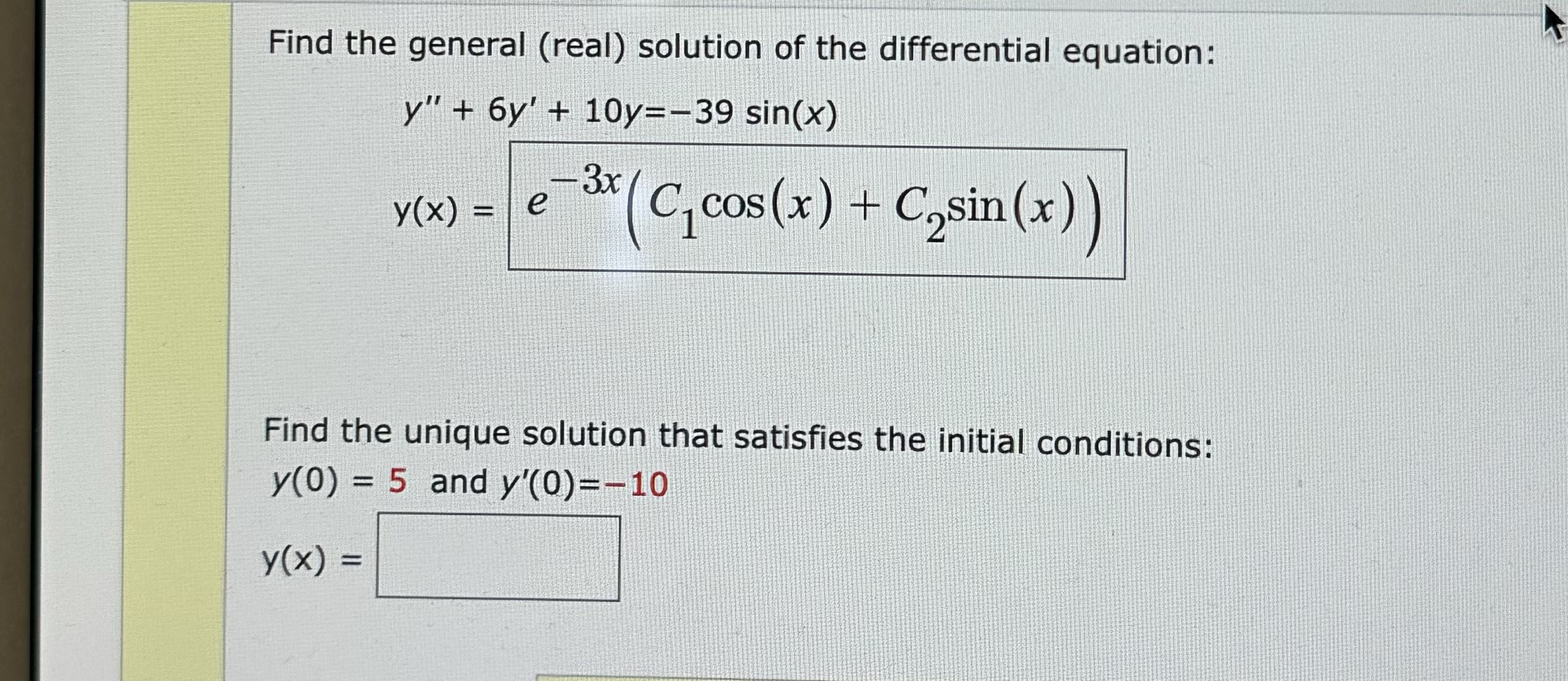 Solved Find the general (real) ﻿solution of the differential | Chegg.com