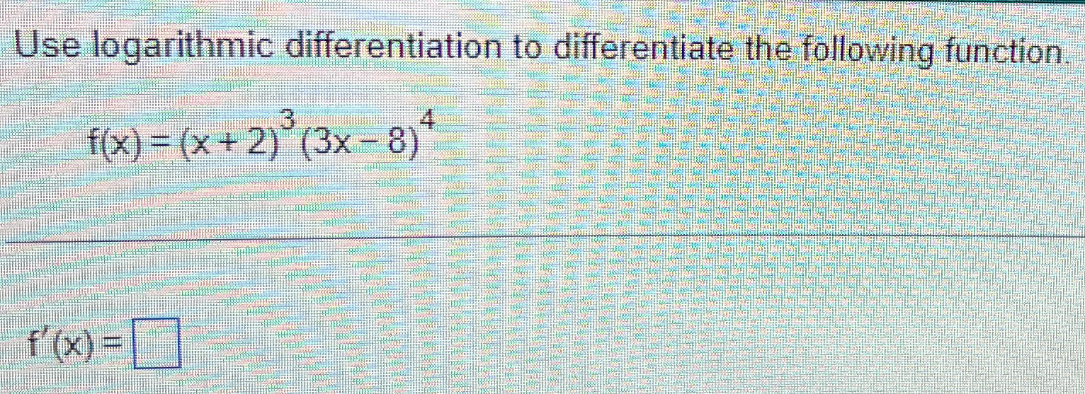Solved Use logarithmic differentiation to differentiate the | Chegg.com