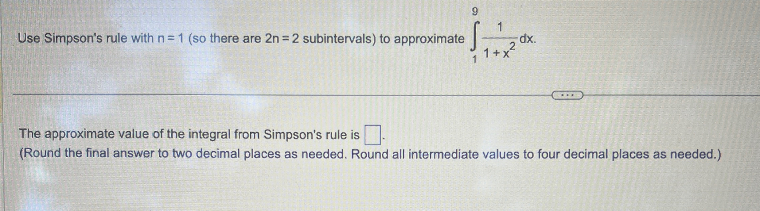 Solved Use Simpson's rule with n=1 (so there are 2n=2 | Chegg.com