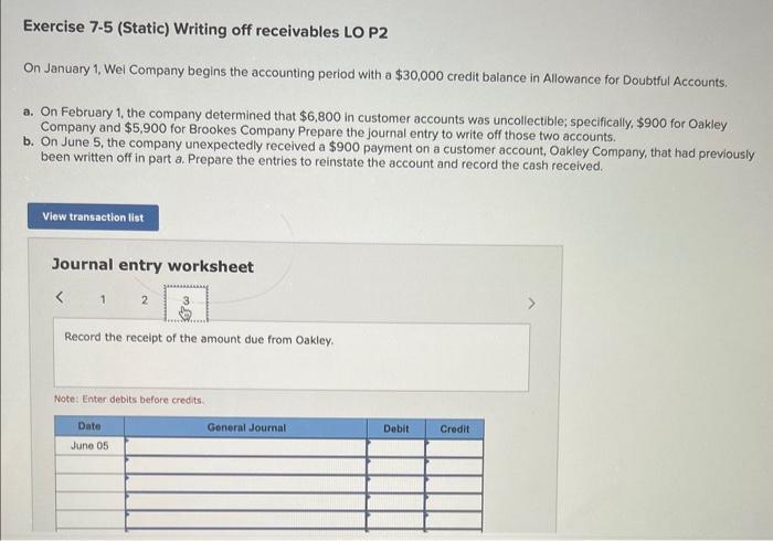 Solved Exercise 7-5 (Static) Writing off receivables LO P2 | Chegg.com