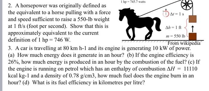 Solved 2. A horsepower was originally defined as the | Chegg.com