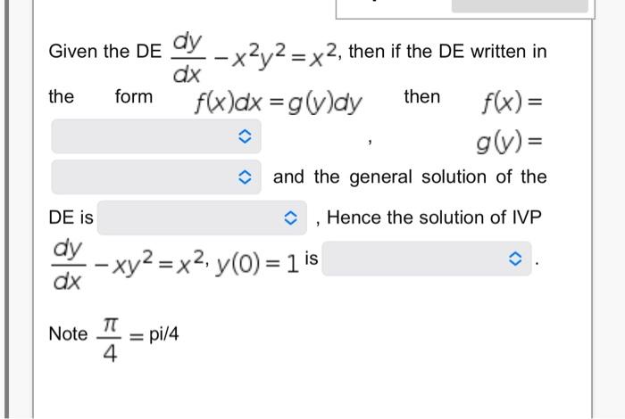 Solved Given the DE dxdy−x2y2=x2, then if the DE written in | Chegg.com