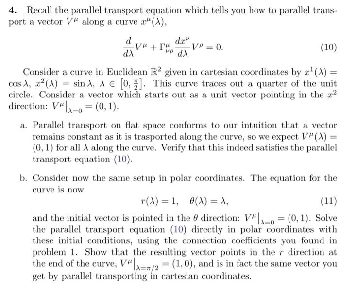 Solved 4. Recall the parallel transport equation which tells | Chegg.com