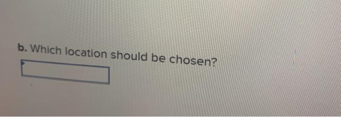 Solved Additional problem 02-01 (Algo) A company is deciding | Chegg.com
