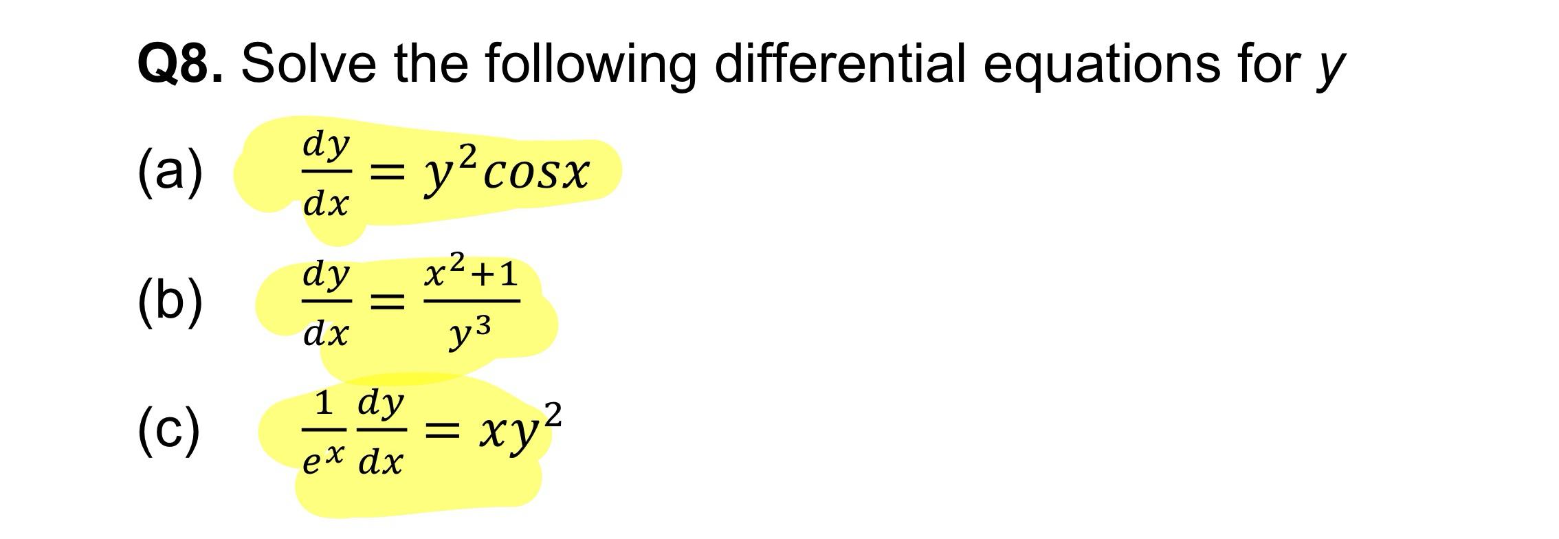 Solved Q8. ﻿Solve the following differential equations for | Chegg.com