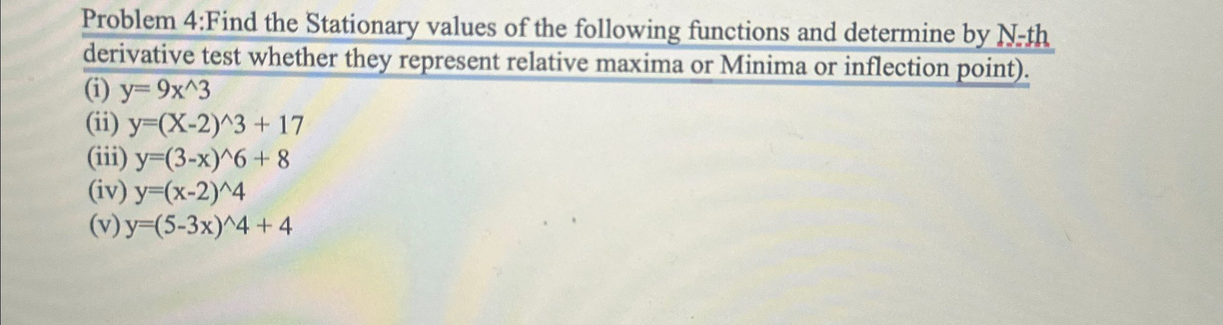 Solved Problem 4:Find the Stationary values of the following | Chegg.com