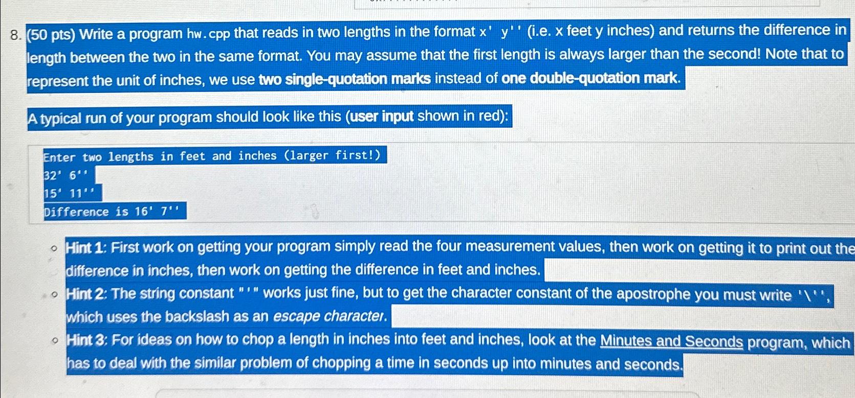Solved (50 ﻿pts) ﻿Write a program hw.cpp that reads in two | Chegg.com
