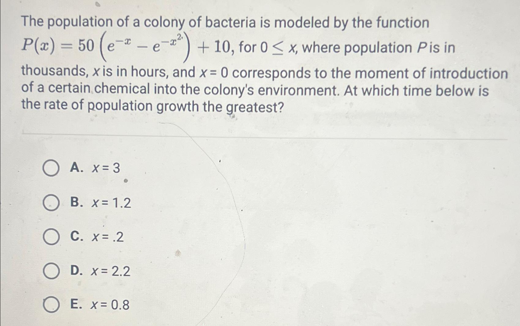 Solved The population of a colony of bacteria is modeled by | Chegg.com