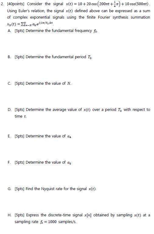 Solved [40points] ﻿Consider the signal | Chegg.com