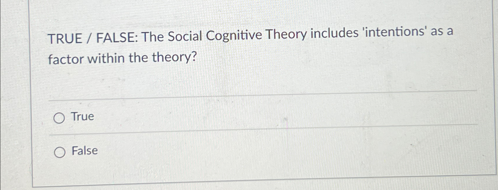 Solved TRUE / ﻿FALSE: The Social Cognitive Theory includes | Chegg.com