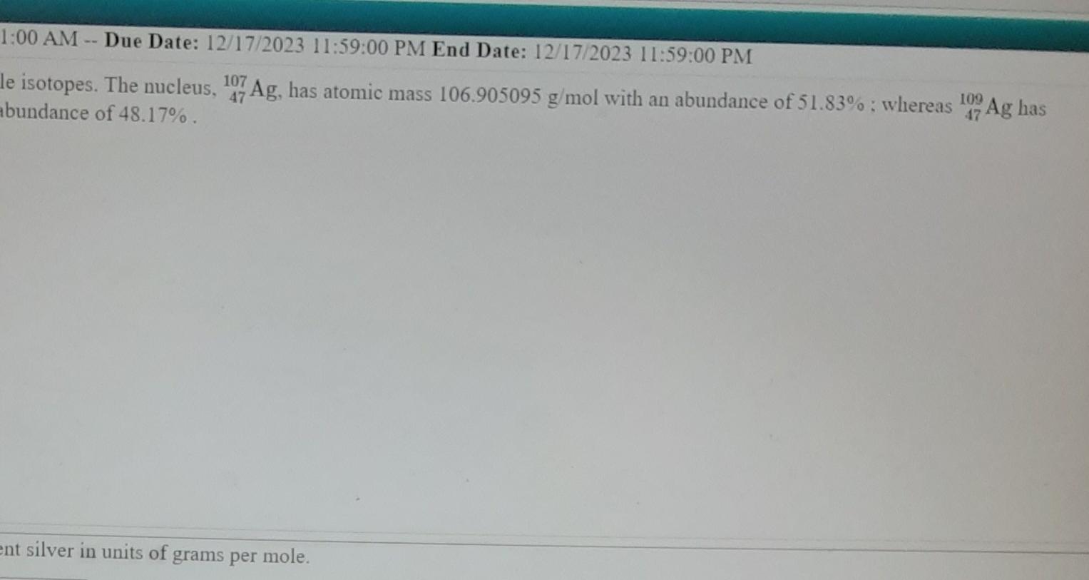 Solved (17\%) Problem 1: Silver has two stable isotopes. The | Chegg.com