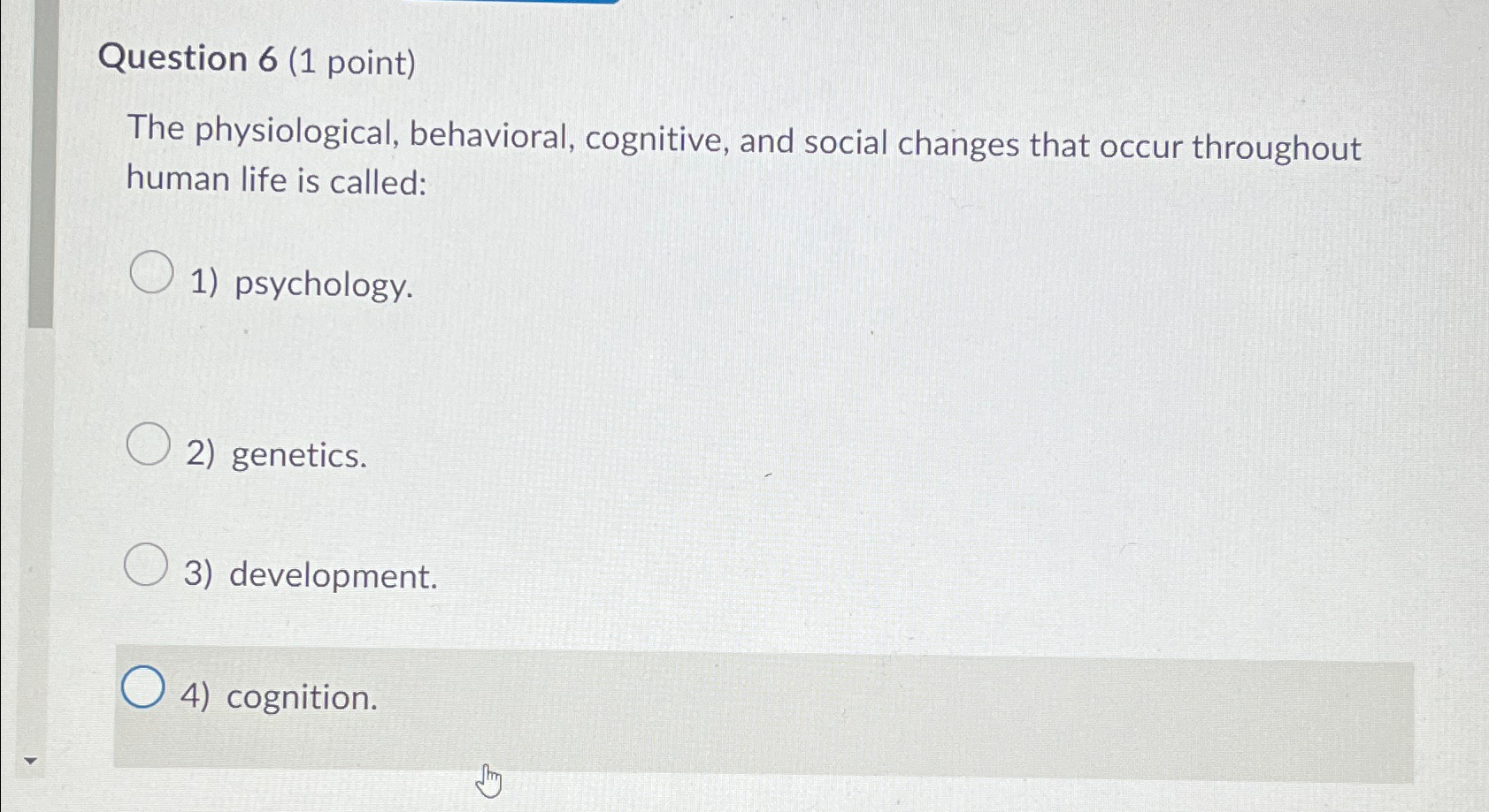 Solved Question 6 (1 ﻿point)The physiological, behavioral, | Chegg.com