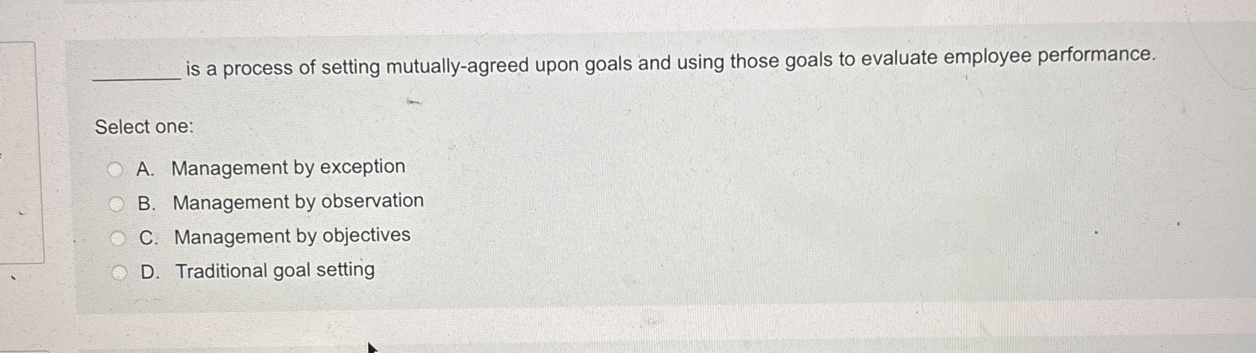 Solved is a process of setting mutually-agreed upon goals | Chegg.com