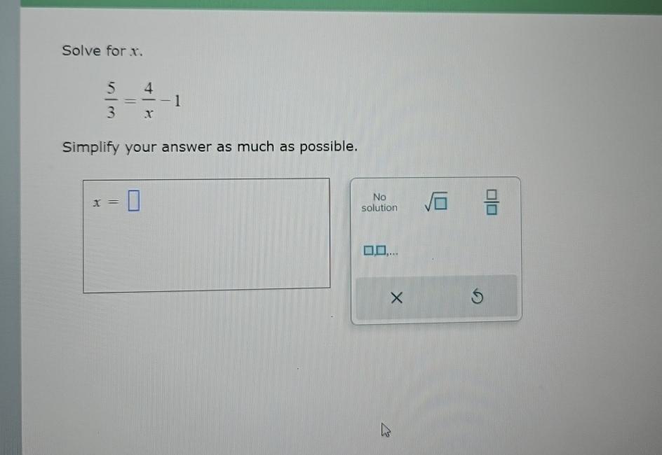 Solved Solve for x.53=4x-1Simplify your answer as much as | Chegg.com