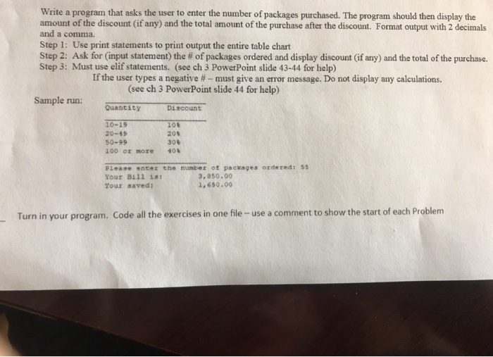 Solved Write a program that asks the user to enter the | Chegg.com
