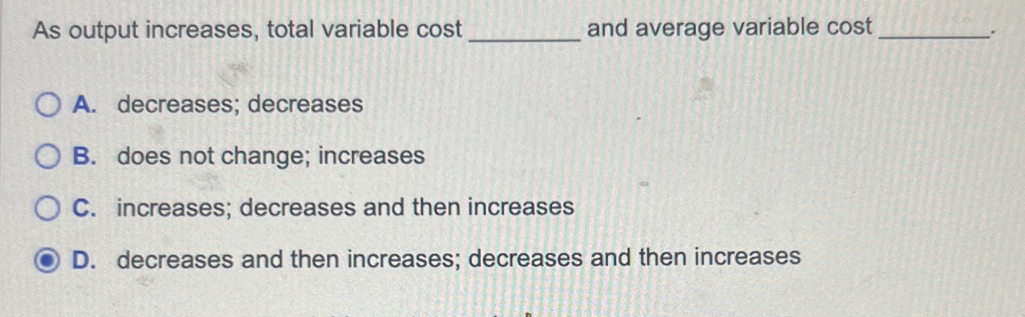 Solved As output increases, total variable cost ﻿and | Chegg.com