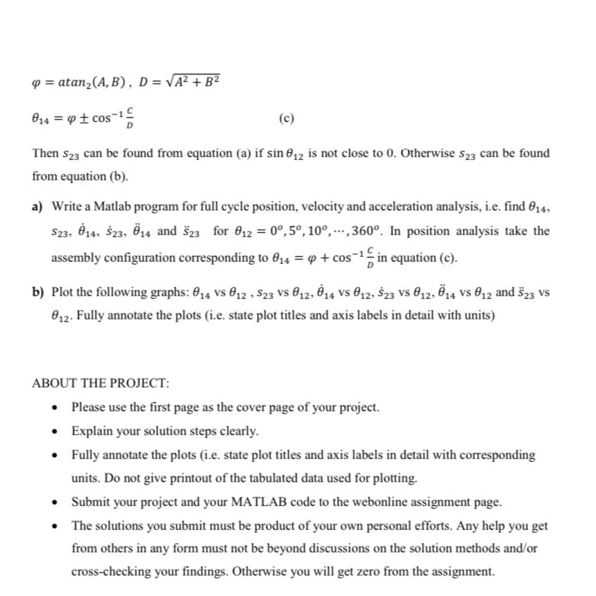 Solved φ=atan2(A,B),D=A2+B22θ14=φ+-cos-1CDThen s23 ﻿can be | Chegg.com